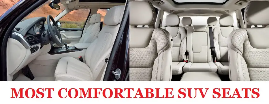 Suv With Most Comfortable Seats | Brokeasshome.com Suv With Most Comfortable Seats | Brokeasshome.com